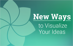 new-ways-to-visualize-your-ideas - Get My Graphics